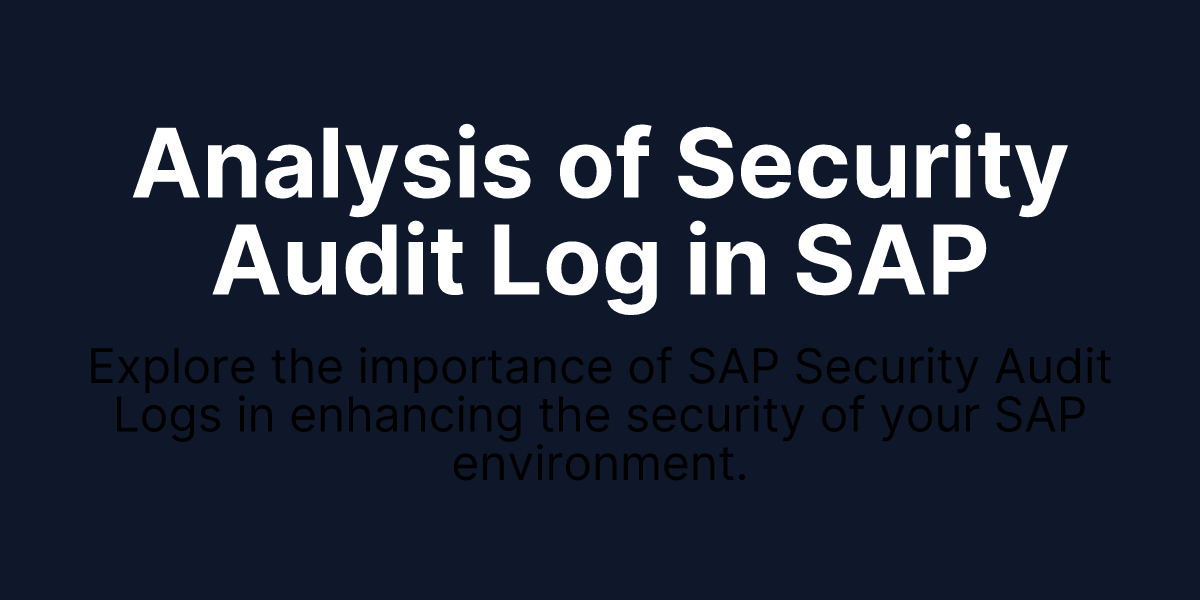 Analysis of Security Audit Log in SAP | DefenceMore